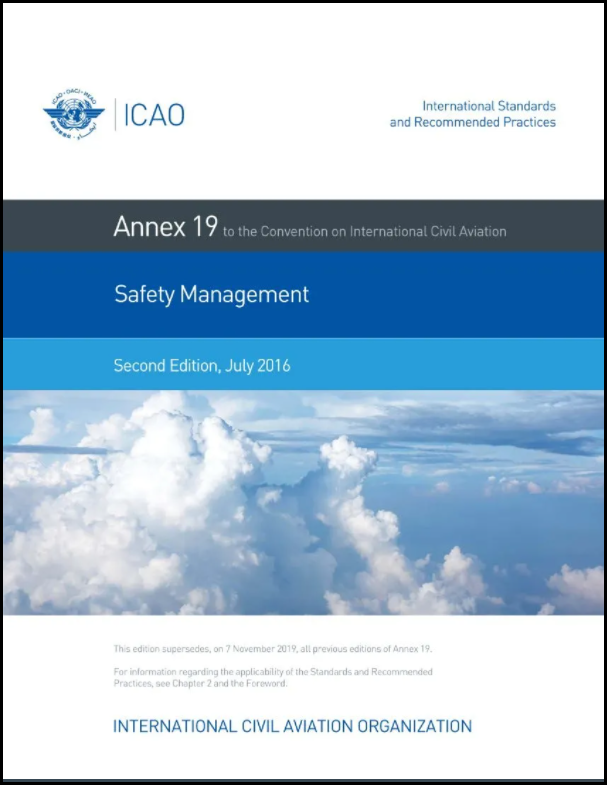 ICAO Annex 19: Safety Management – Airside Planning, Design, Construction, Operations, and ...