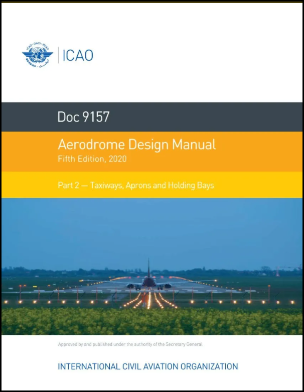 ICAO Doc 9157: Aerodrome Design Manual, Part 2: Taxiways, Aprons and ...