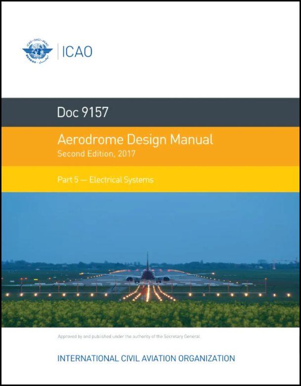 ICAO Doc 9157: Aerodrome Design Manual, Part 5: Electrical Systems ...