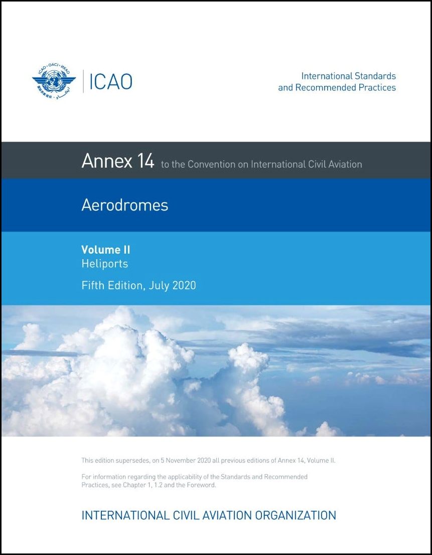 ICAO Annex 14: Aerodromes, Volume II: Heliports – Airside Planning ...
