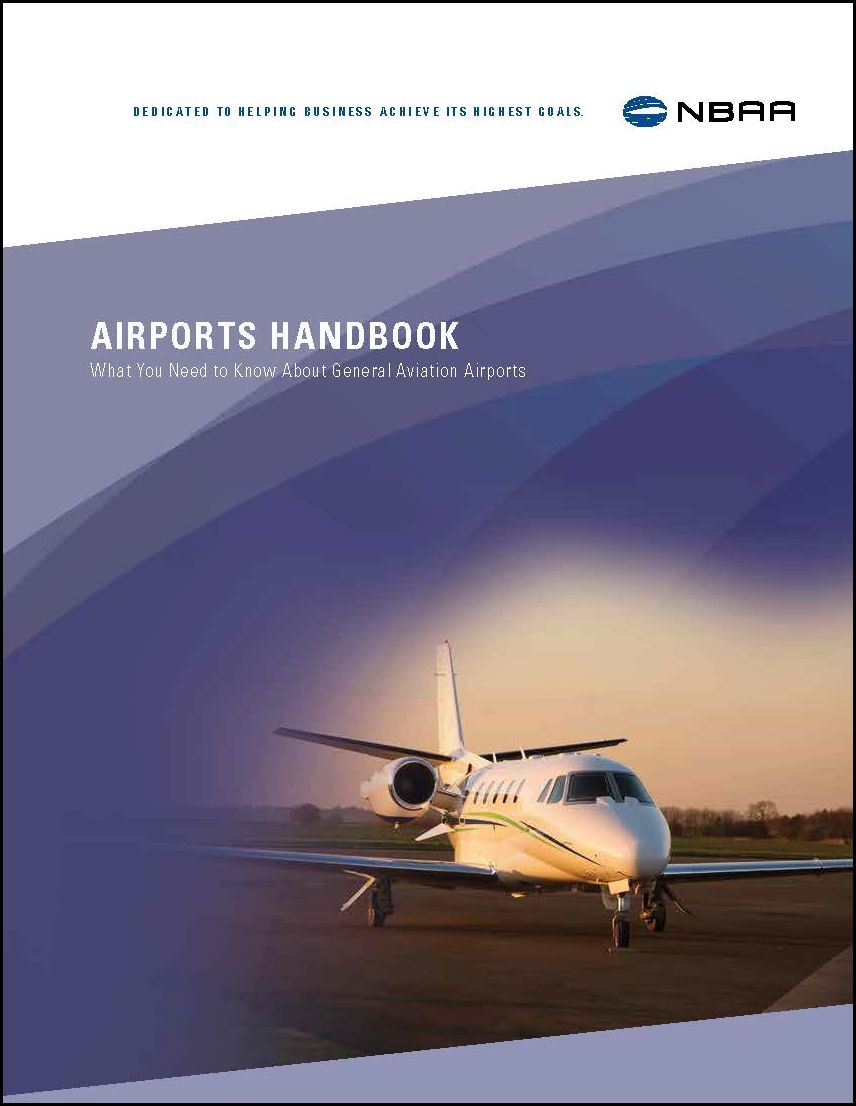 NBAA Airports Handbook: What You Need to Know about General Aviation ...