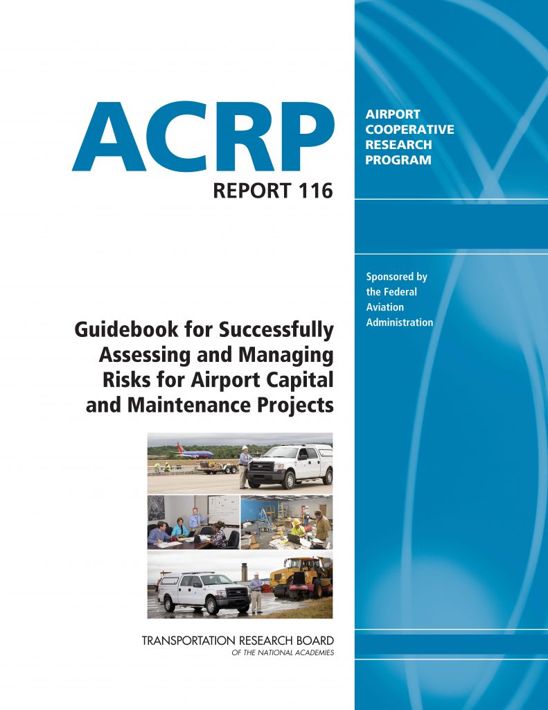 ACRP Report 116: Guidebook for Successfully Assessing and Managing ...
